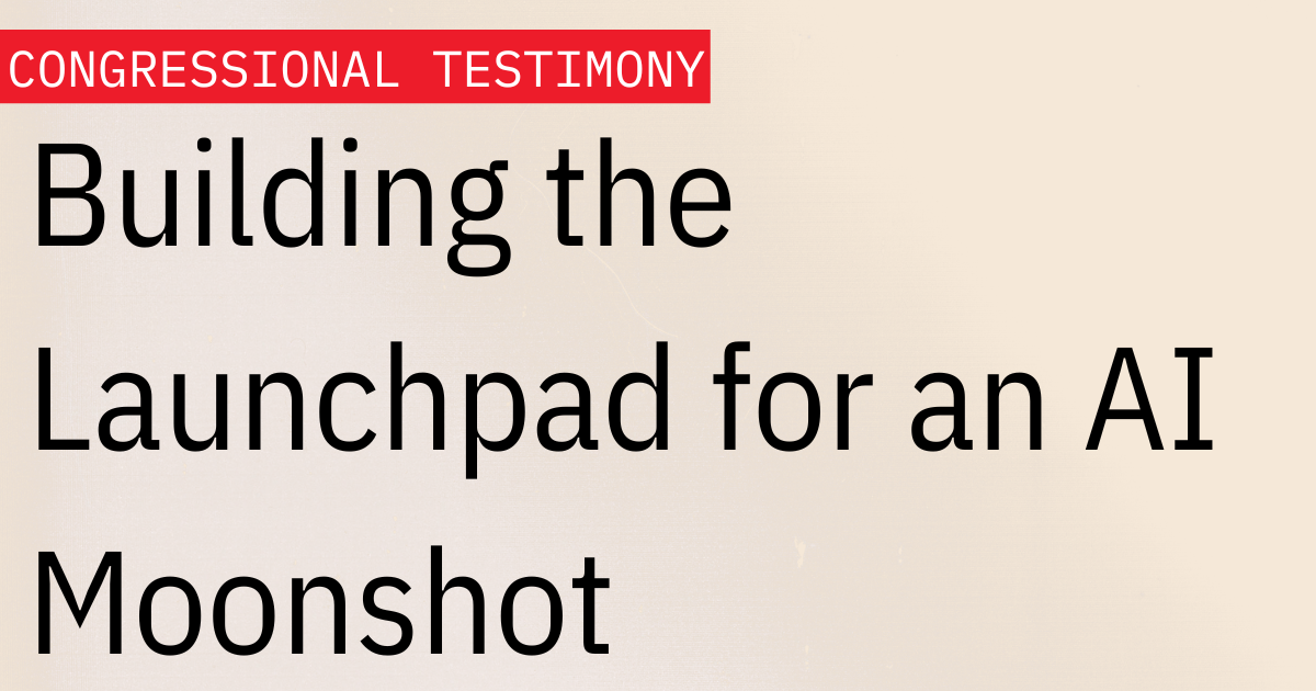 Building the Launchpad for an AI Moonshot